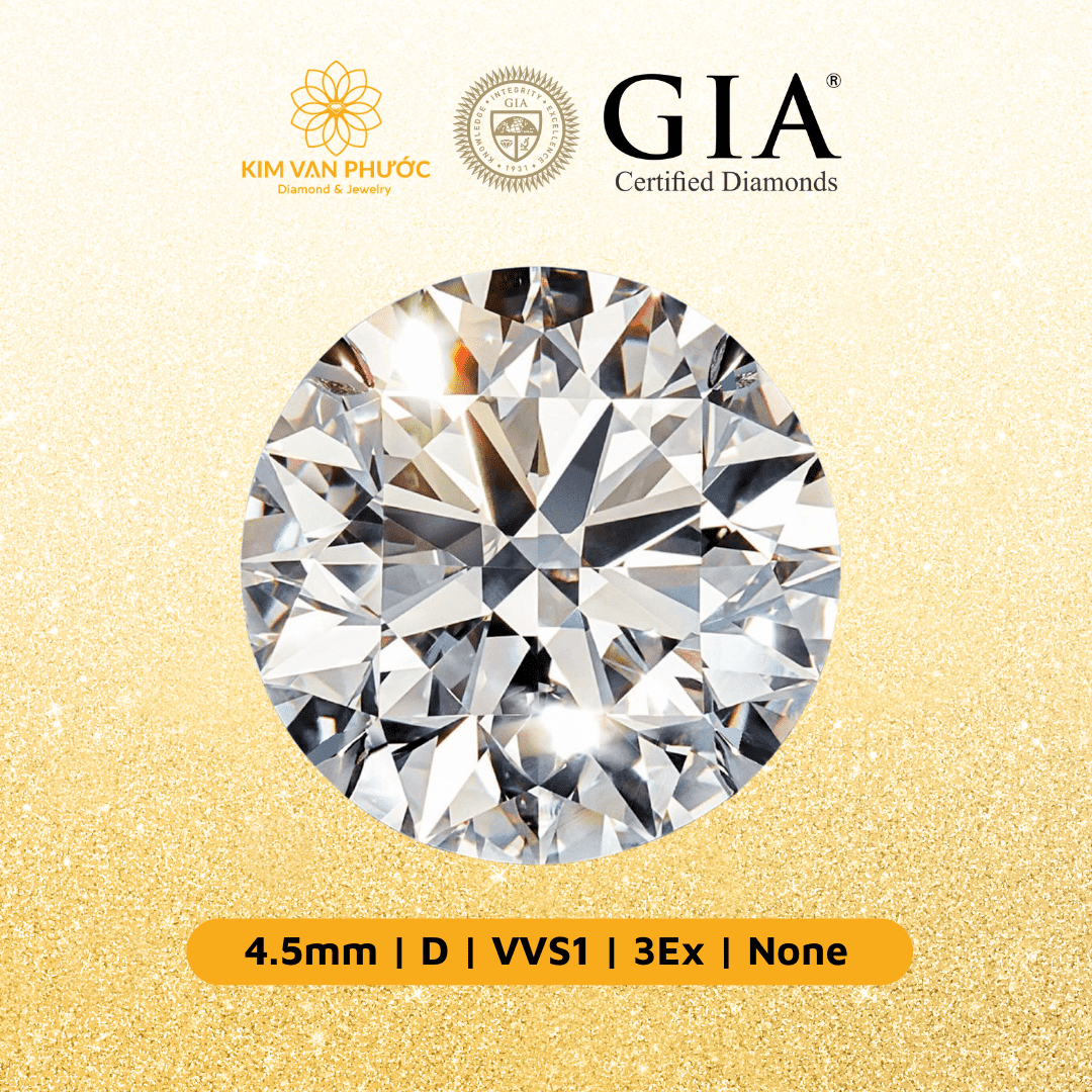 GIA 4.5mm D VVS1 3Ex None - Kim Vạn Phước - Trang sức Vàng, Kim Cương, Italy cao cấp
